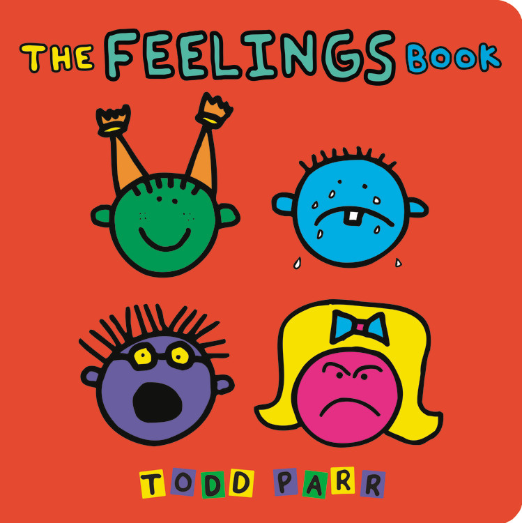 The Feelings Book by Todd Parr | Todd Parr